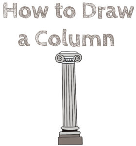 How to Draw a Column - How to Draw Easy