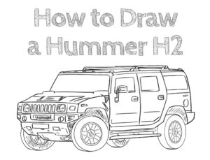 How to Draw a Hummer H2 - How to Draw Easy