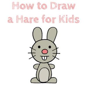 How to Draw a Hare for Kids - How to Draw Easy