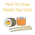 How to Draw Sushi for Kids - How to Draw Easy