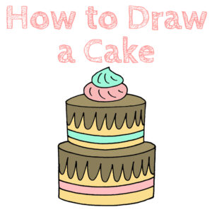 How to Draw a Cake - How to Draw Easy