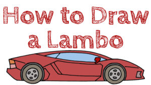 How to Draw a Lambo - How to Draw Easy