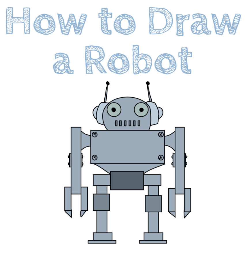 How to Draw a Robot Step by Step - How to Draw Easy
