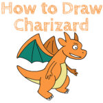 How to Draw Charizard - How to Draw Easy